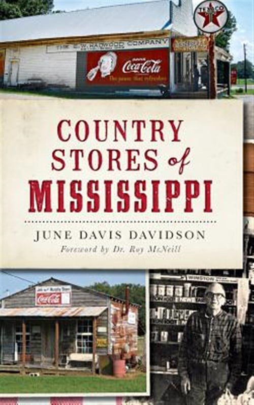Pre-Owned Country Stores of Mississippi (Hardcover) - Walmart.com