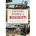 Country Stores of Mississippi (Paperback) - Walmart.com