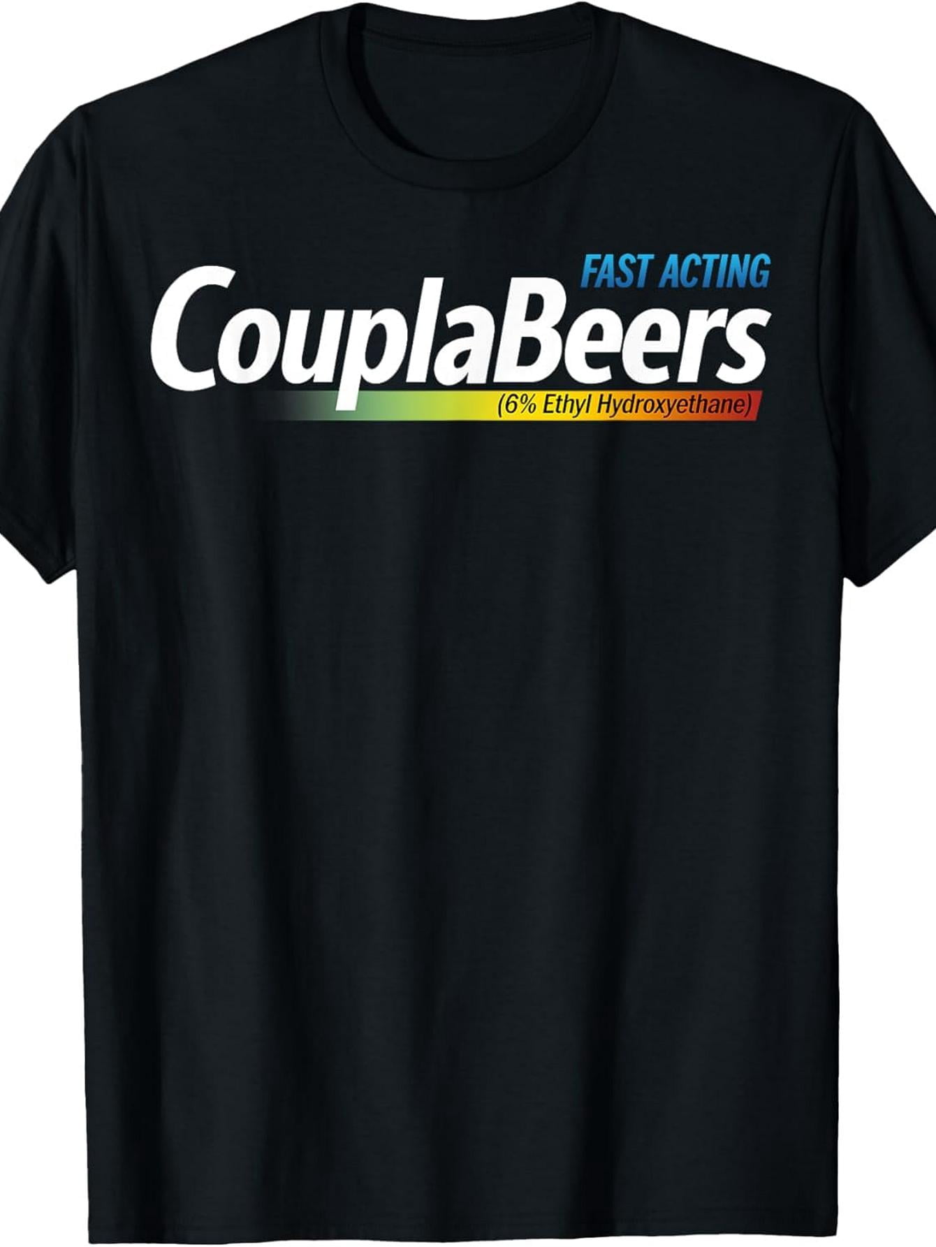CouplaBeers Couple of Beers Funny Meme Fast Acting T-Shirt - Walmart.com