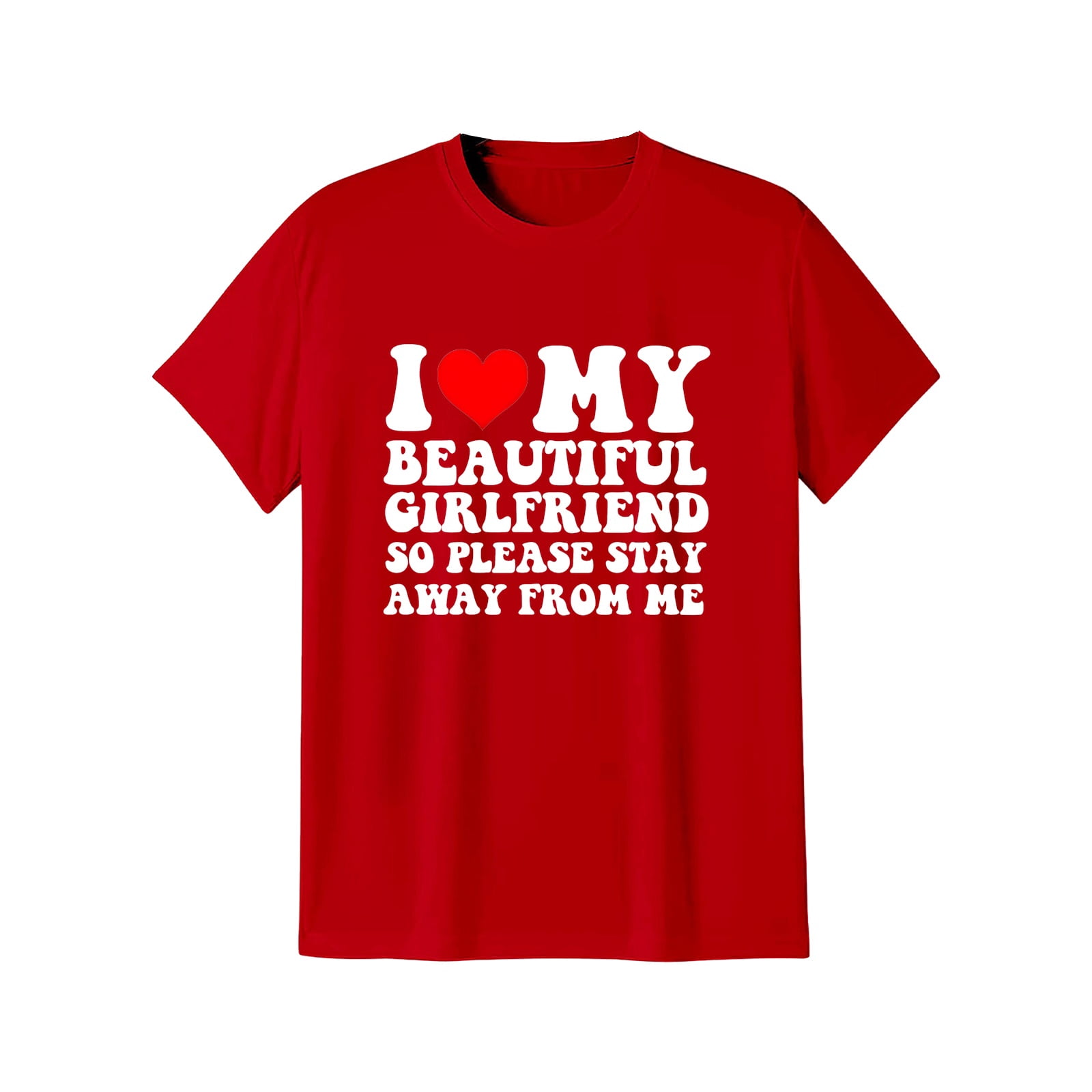 Couple Love Tshirt with I Love My Beautiful Girlfriend So Please Stay ...