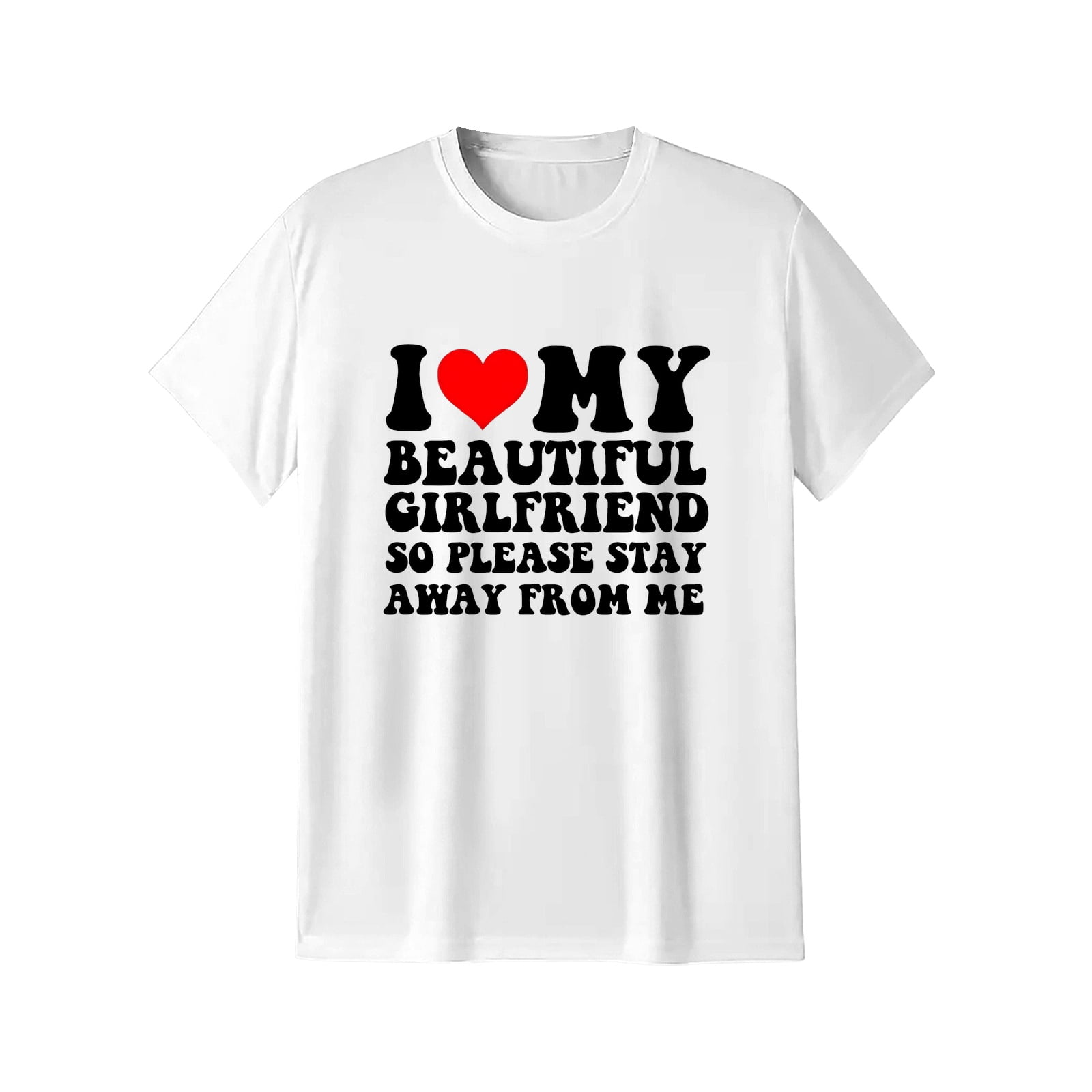 Couple Love Tshirt with I Love My Beautiful Girlfriend So Please Stay ...