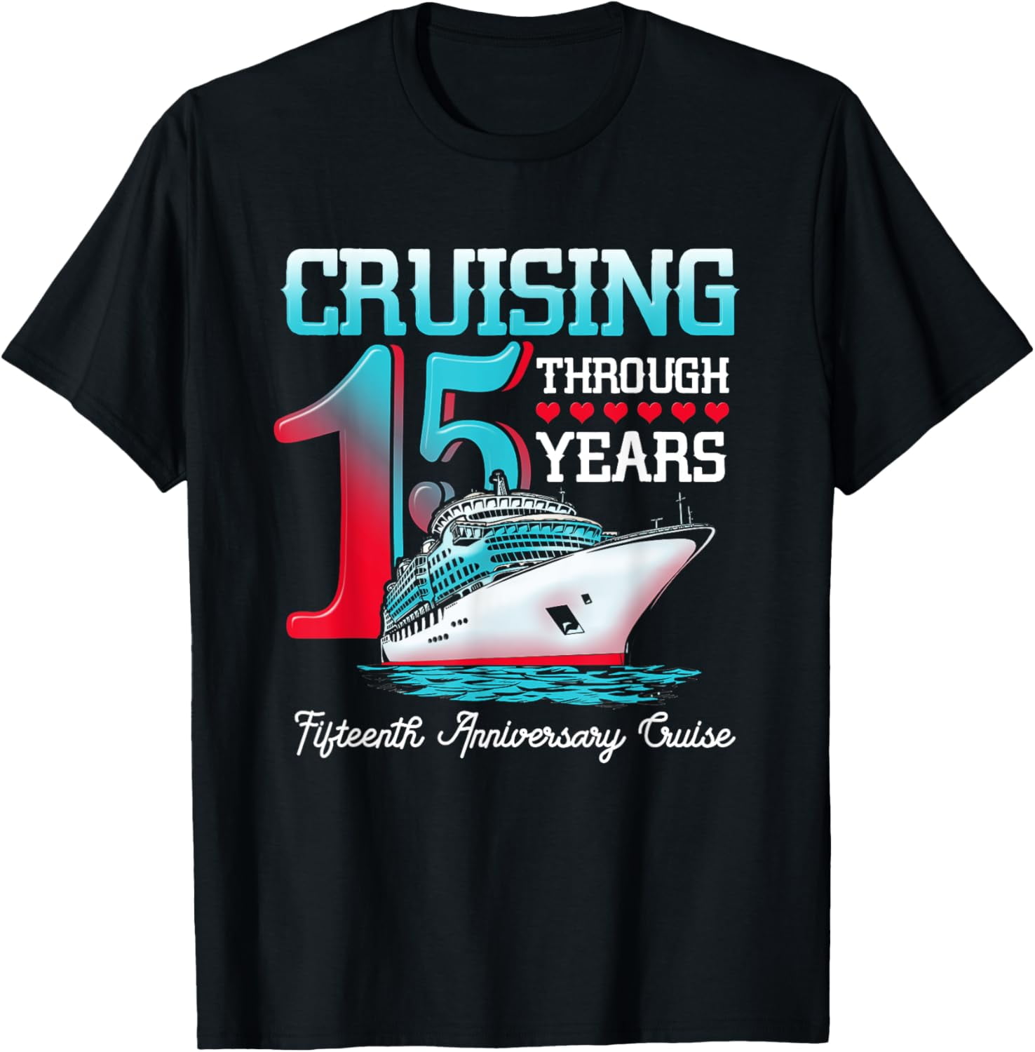 Couple T-Shirt 15th Anniversary Cruise Cruising Through 15 YearsMen's ...