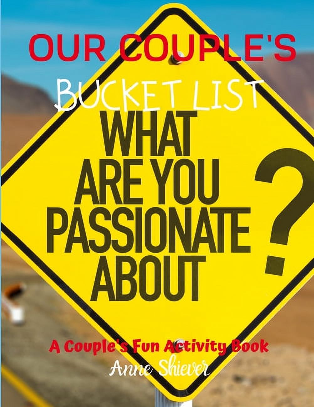 Our Couples Bucket List: A Couples Activity book for planning bucket ...