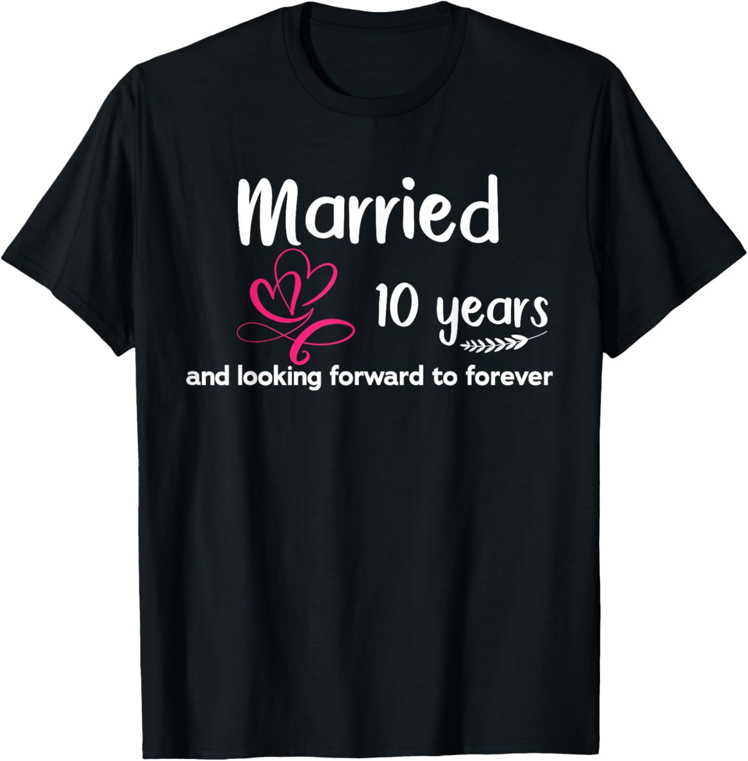 Couples Married 10 Years - Funny 10th Wedding Anniversary T-Shirt ...