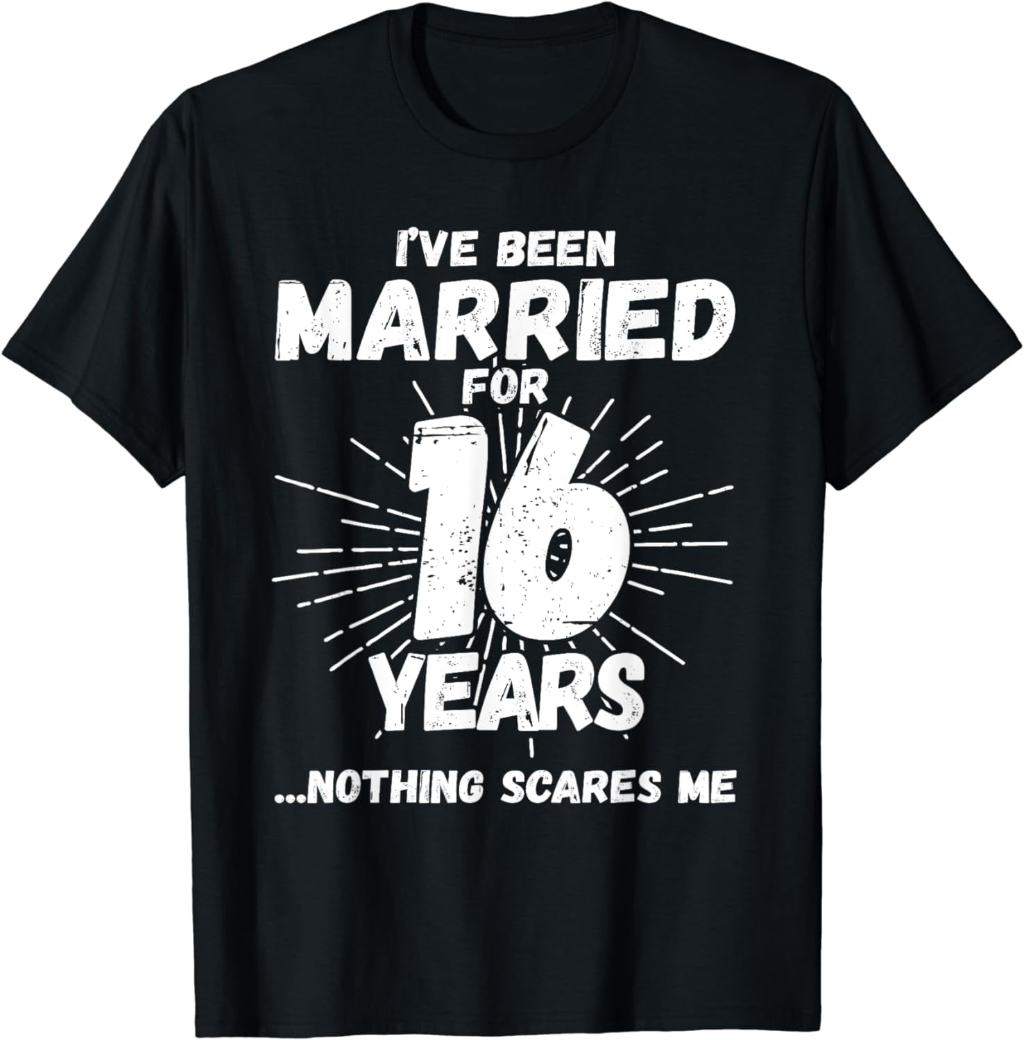 Couples Married 16 Years - Funny 16th Wedding Anniversary T-Shirt ...