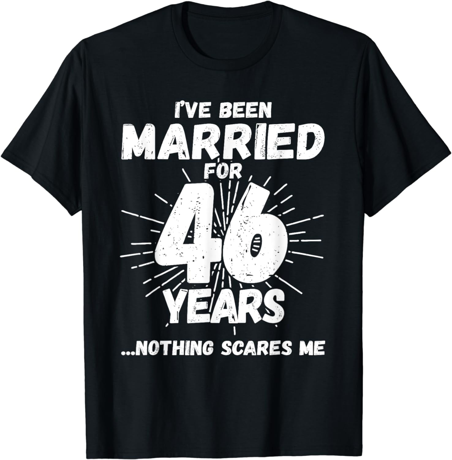 Couples Married 46 Years - Funny 46th Wedding Anniversary T-Shirt ...
