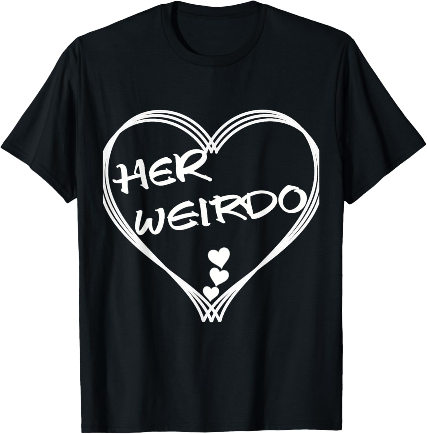 Couples Men's Her Weirdo Heart T shirt Funny Creative Graphic T-Shirt ...