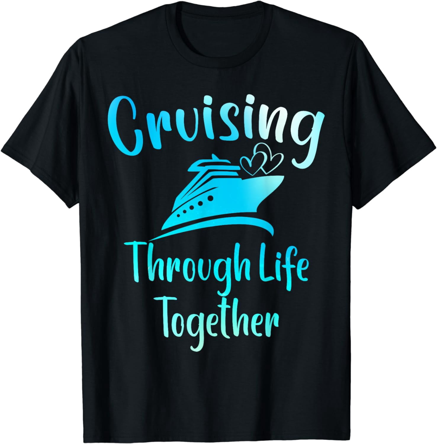 Couples T Shirts Cruising' Through Life Together Travel Crui T-Shirt ...