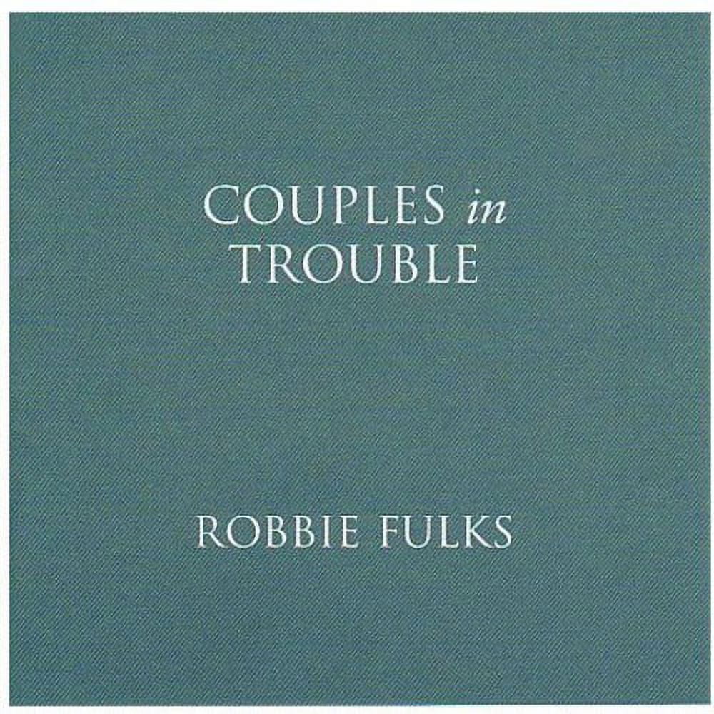 Pre-Owned Couples in Trouble by Robbie Fulks (CD, 2001) - Walmart.com