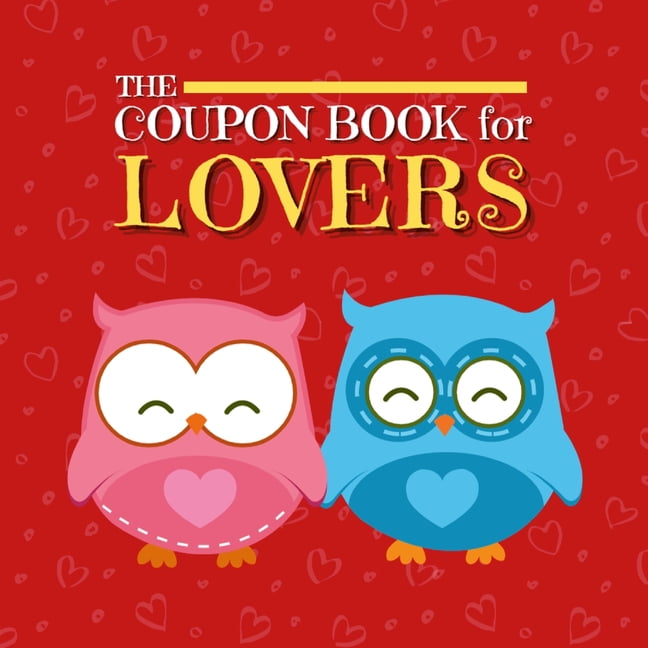 Coupon Book for Lovers: Romantic Coupons to Spark Love and Intimacy in Your Relationship Ideal ...