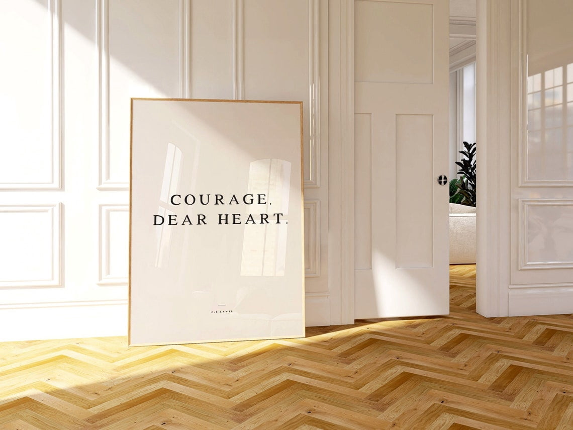 Courage Dear Heart CS Lewis Quote Minimal Bedroom Dorm Room Literary ...