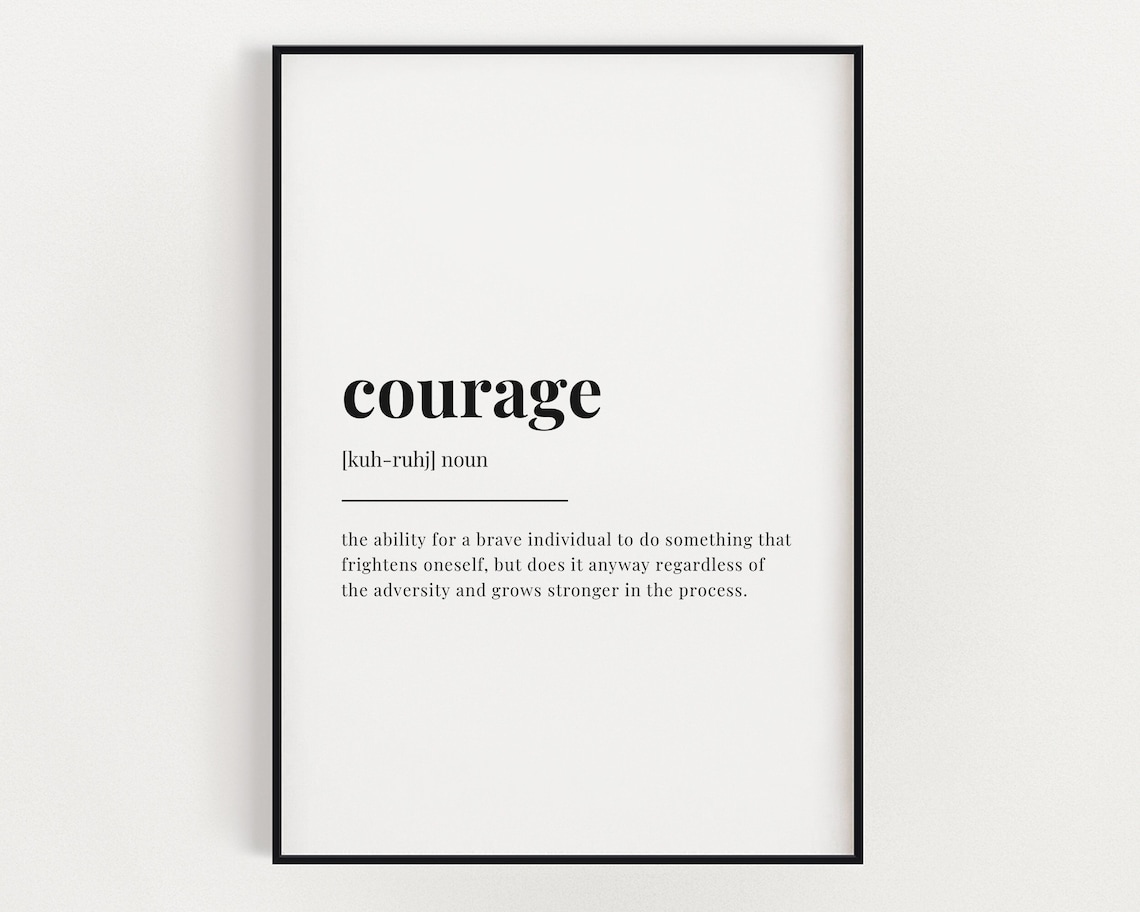 Courage Definition Print, Wall Art Print, Courage Print, Definition ...