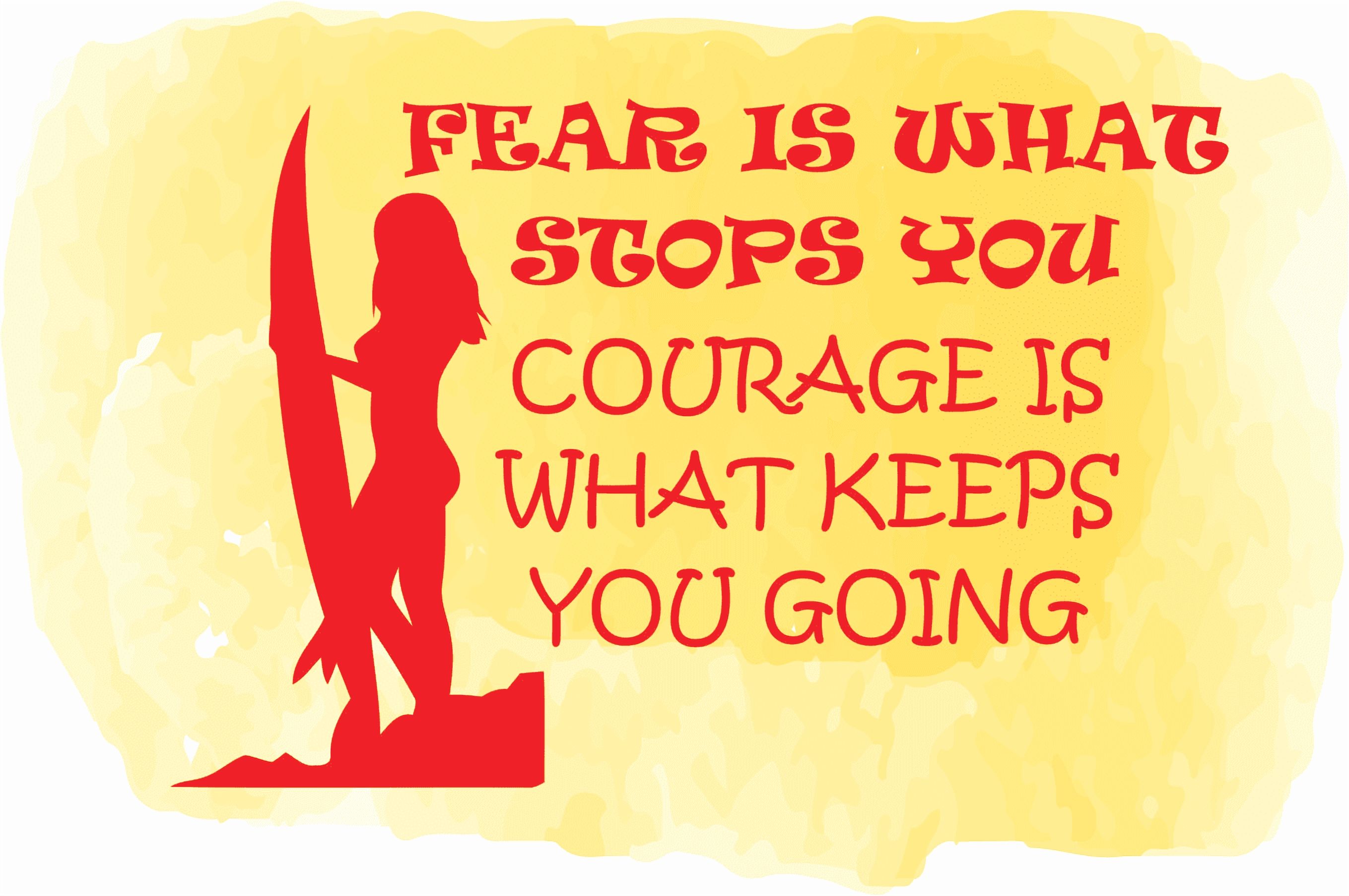 Courage Is What Keeps You Going Surfing Sports Athlete Saying Quotes ...