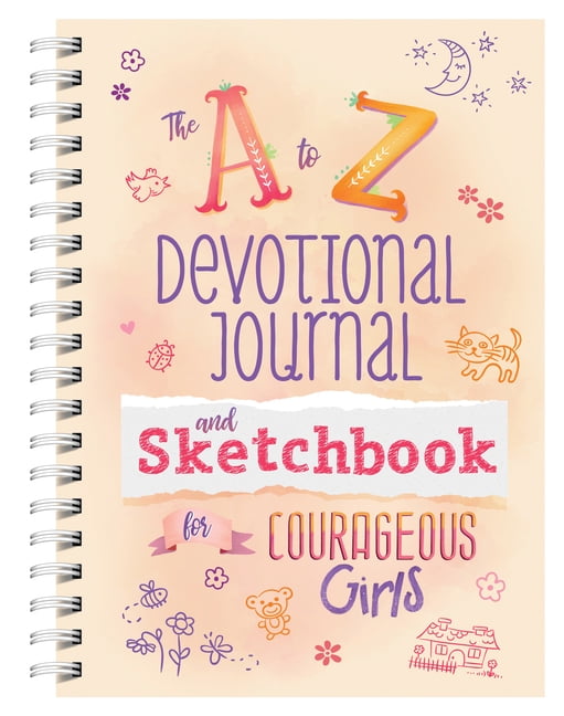 Courageous Girls A to Z Devotional Journal and Sketchbook for ...