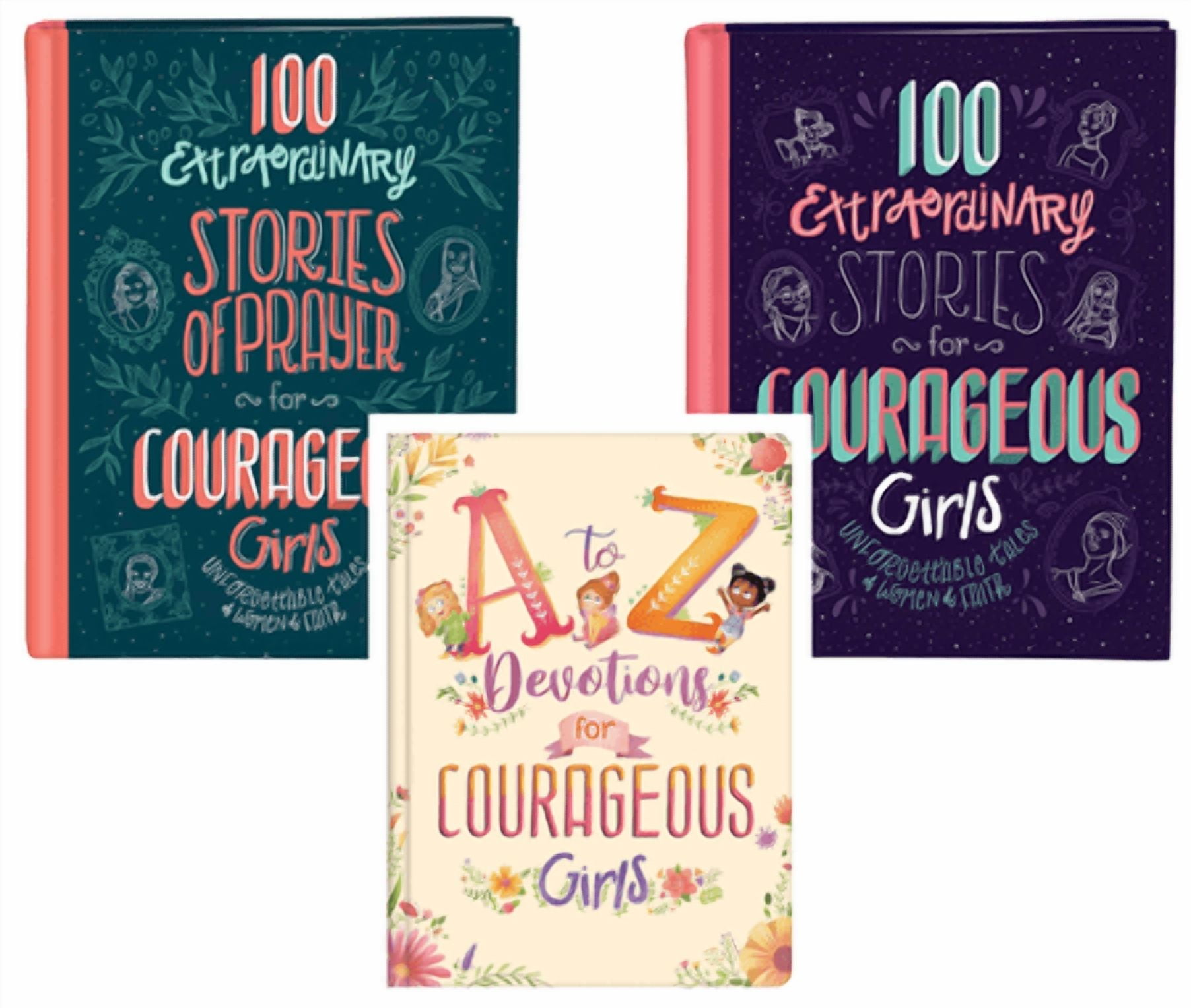 Courageous Girls Collection : 100 Extraordinary Stories For Courageous ...