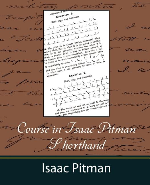 Course in Isaac Pitman Shorthand (Paperback) - Walmart.com