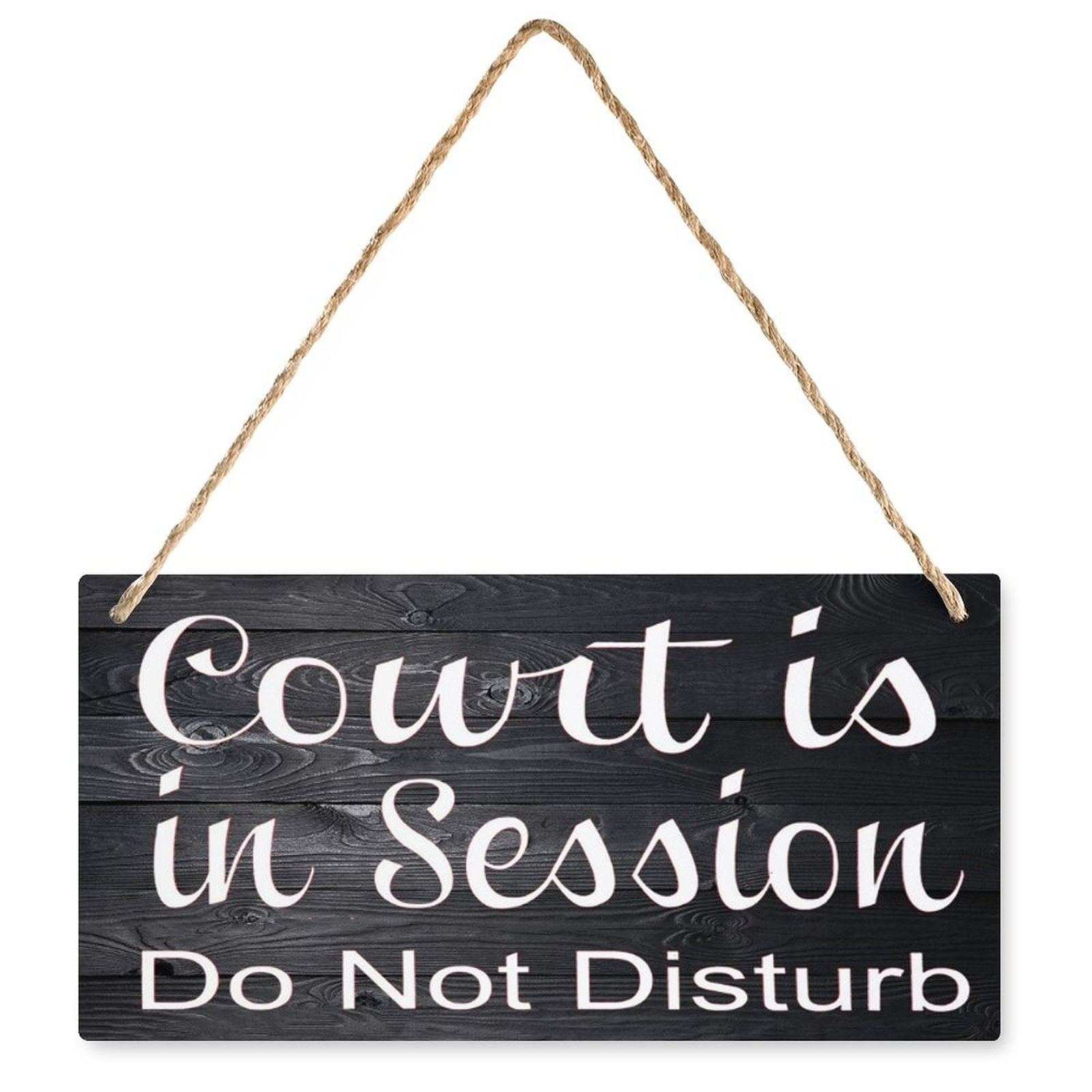 Court Is In Session Do Not Disturb Wood Sign Wall Decor Sign Wall Art ...