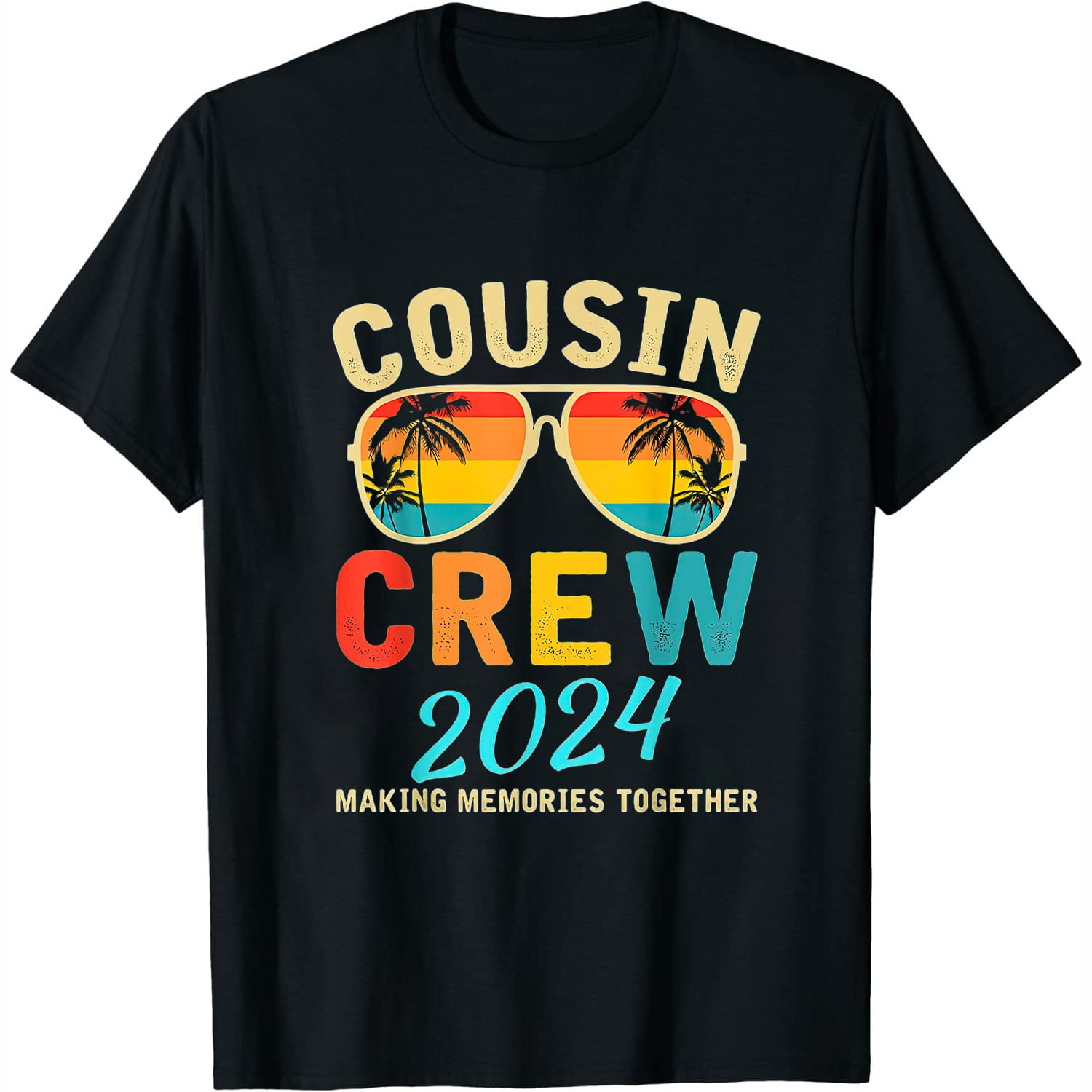 Cousin Crew 2024 Family Making Memories Together Womens T-Shirt ...