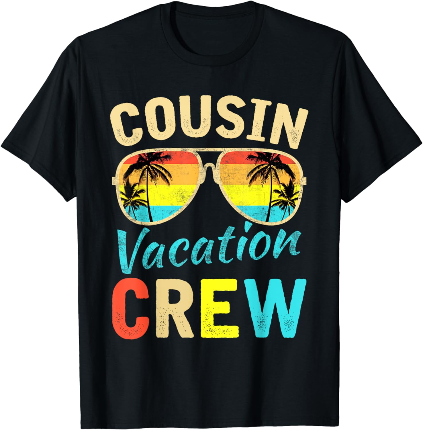 Cousin Crew Family Vacation Summer Vacation Beach Sunglasses T-Shirt ...
