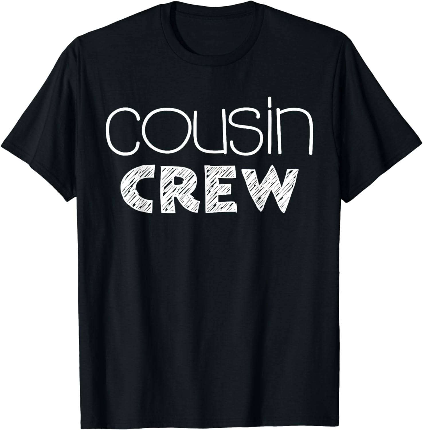 Cousin Crew T-Shirt Cousin Crew Shirt T-Shirt - Walmart.com