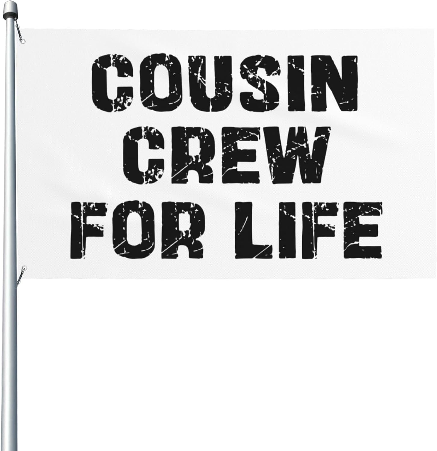 Cousin-Crew for Life Flag 3x5 Outdoor Yard Flag House Banner Sign With ...