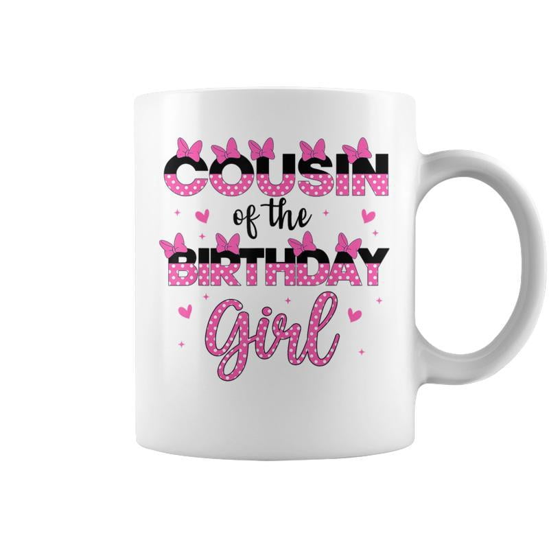 Cousin Of The Birthday Girl Mouse Family Matching Cousin Coffee Mugs ...
