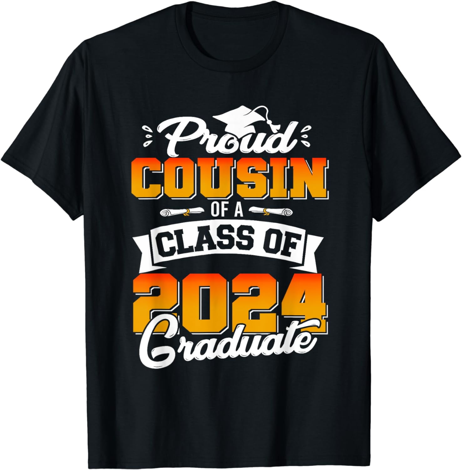 Cousin Senior 2024 Proud Cousin Of A Class Of 2024 Graduate Cotton T ...