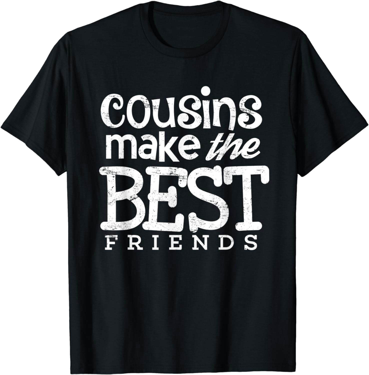 Cousin Shirt Cousins Make The Best Friends Family Boys Girls T-Shirt ...