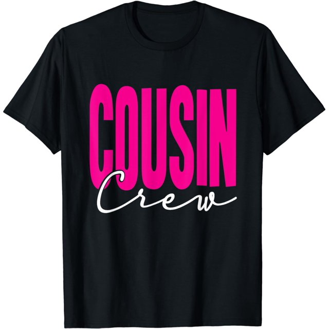 Cousin crew for Kids and Adults of Vacation Team Cousin Crew T-Shirt - Walmart.com