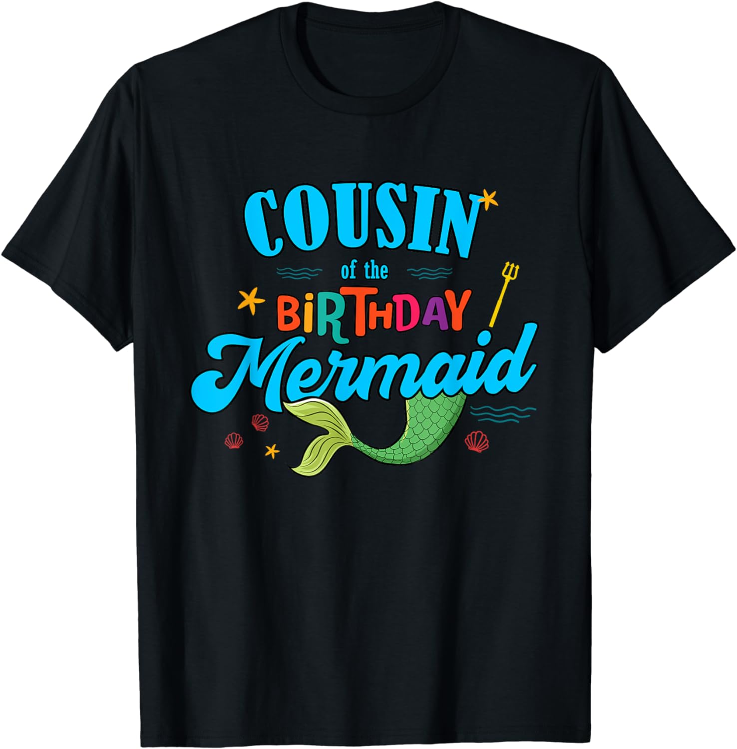 Cousin of the Birthday Mermaid Family Matching Party T-Shirt - Walmart.com