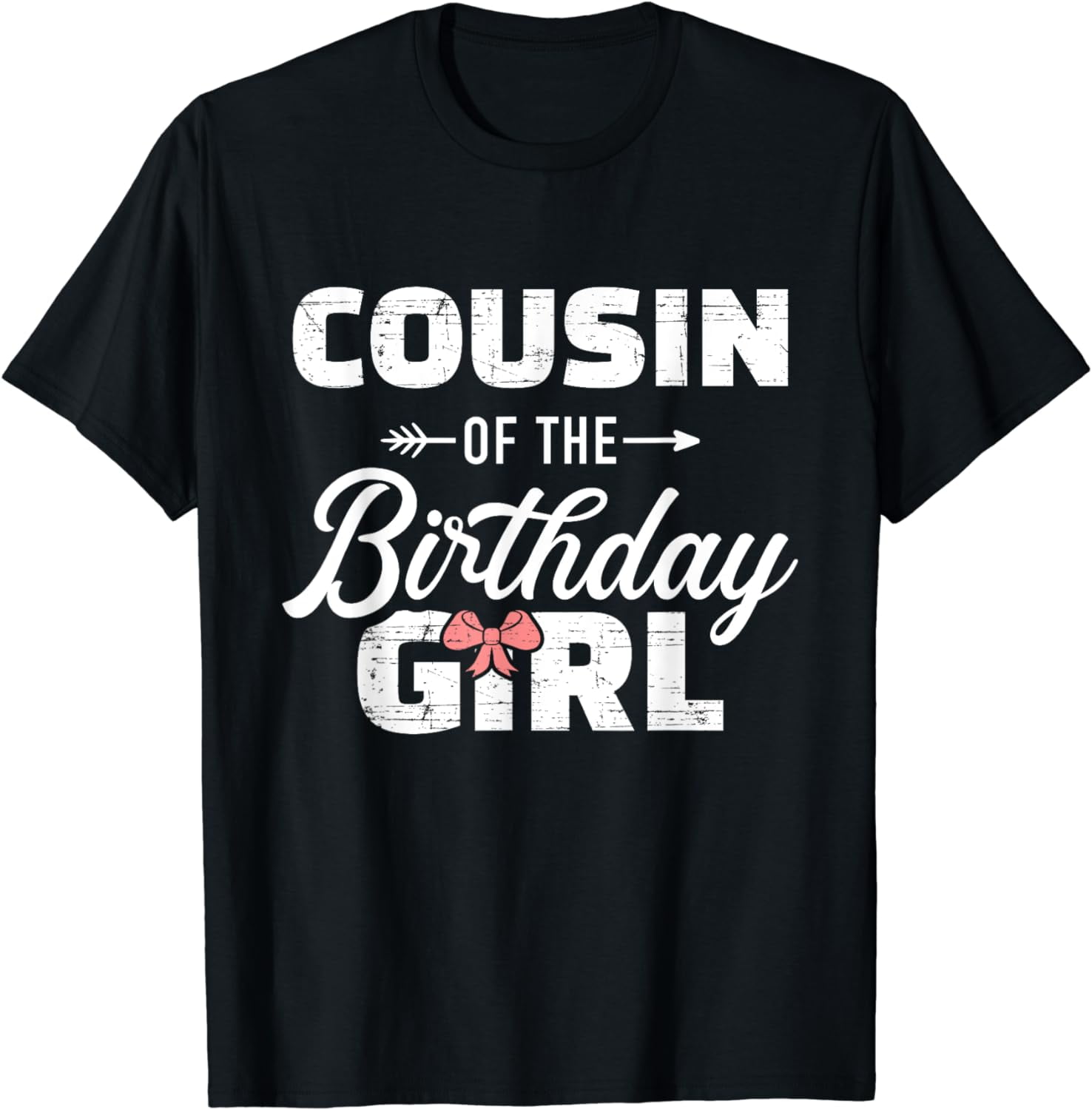Cousin of the birthday daughter girl matching family T-Shirt - Walmart.com