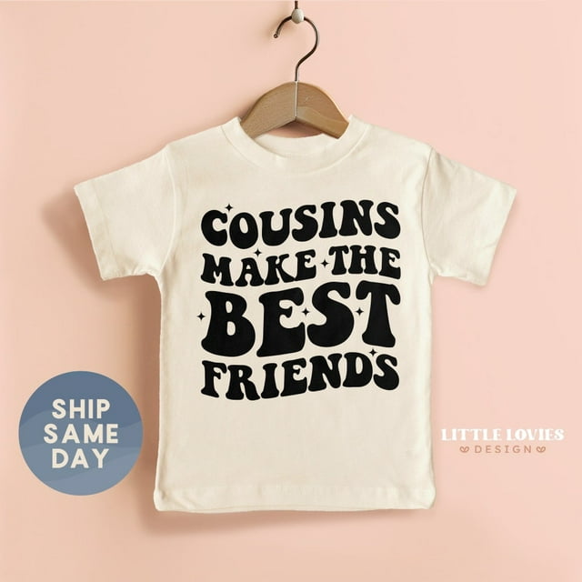 Cousins Make The Best Friends Toddler Shirt, Matching Family Gift Shirt, New Cousin Toddler ...