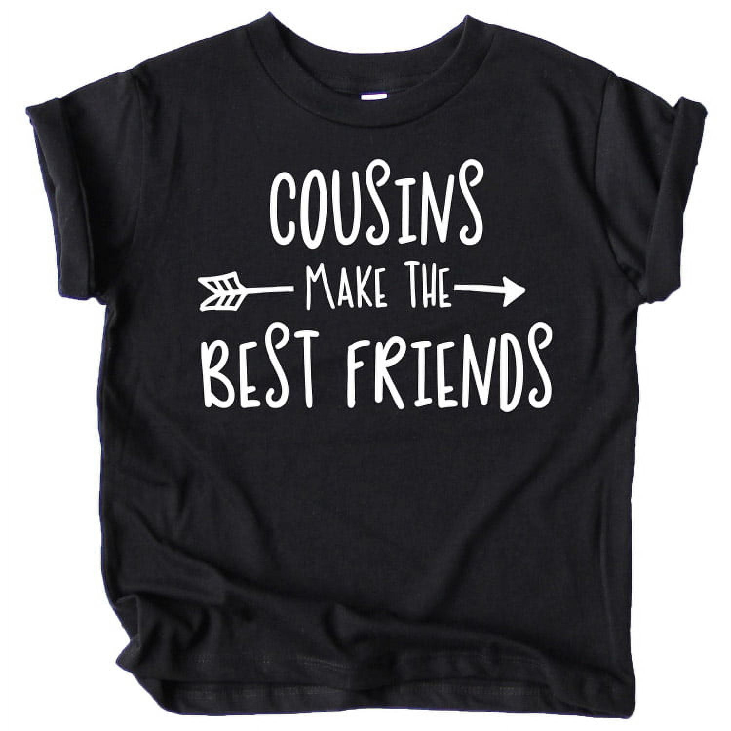 Cousins Make The Best Friend T-Shirt for Baby and Toddler Girls Fun Family Outfits Black Shirt ...