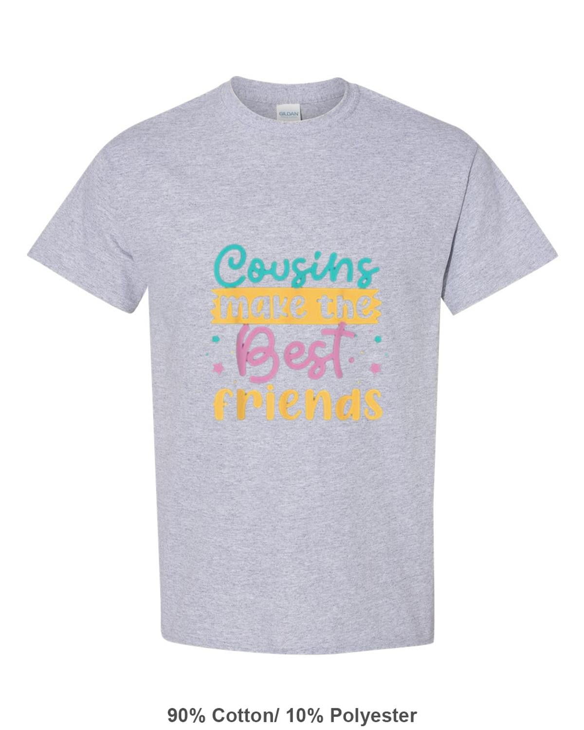 Cousins Make The Best Friends Matching Bonding Quote T-Shirt, for men ...