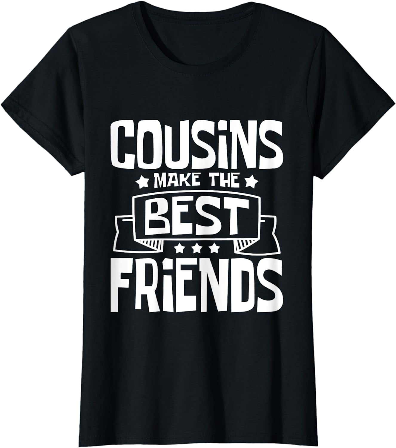 Cousins Make The Best Friends - Matching Family Cousin Crew T-Shirt - Walmart.com