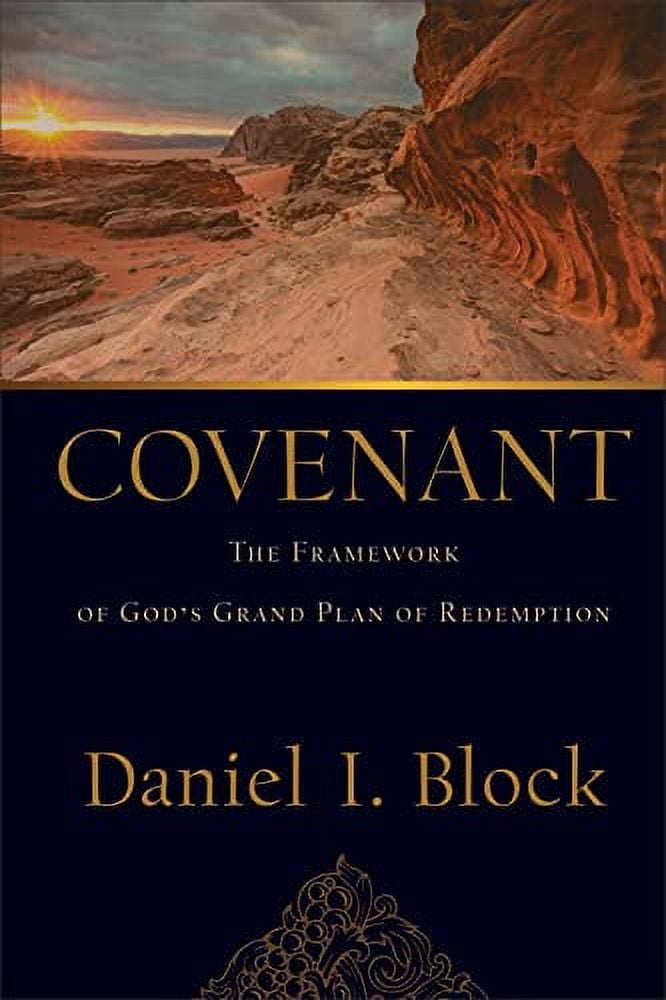 Pre-Owned Covenant: The Framework of God's Grand Plan of Redemption ...