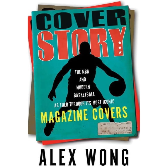 Cover Story: The NBA and Modern Basketball as Told Through Its Most ...