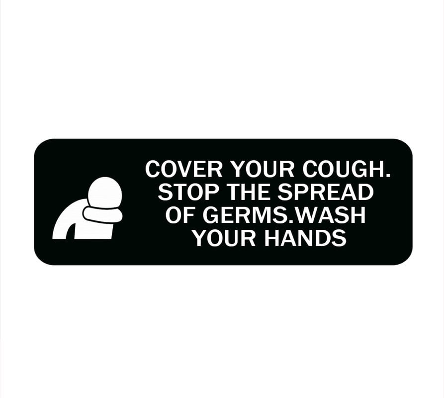 Cover Your Cough Stop The Spread Of Wash Your Hands Sign, Self Adhesive ...