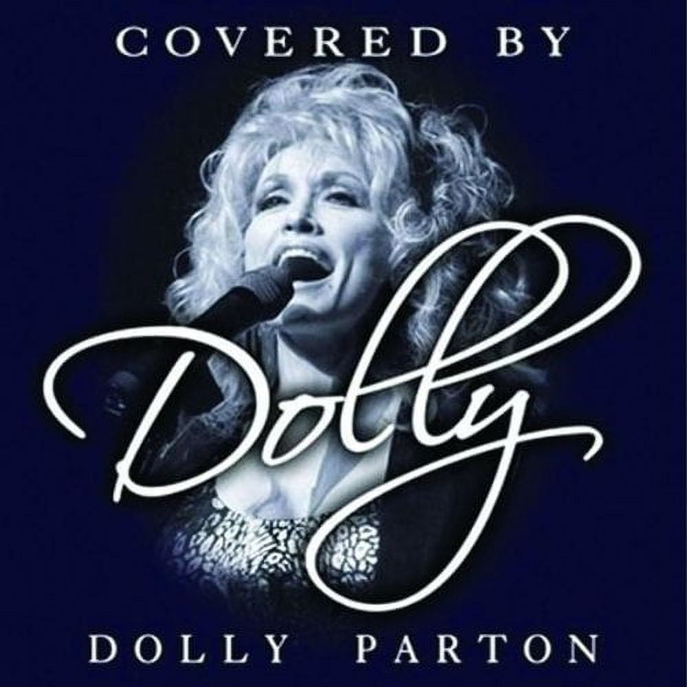 Covered by Dolly (CD) by Dolly Parton - Walmart.com