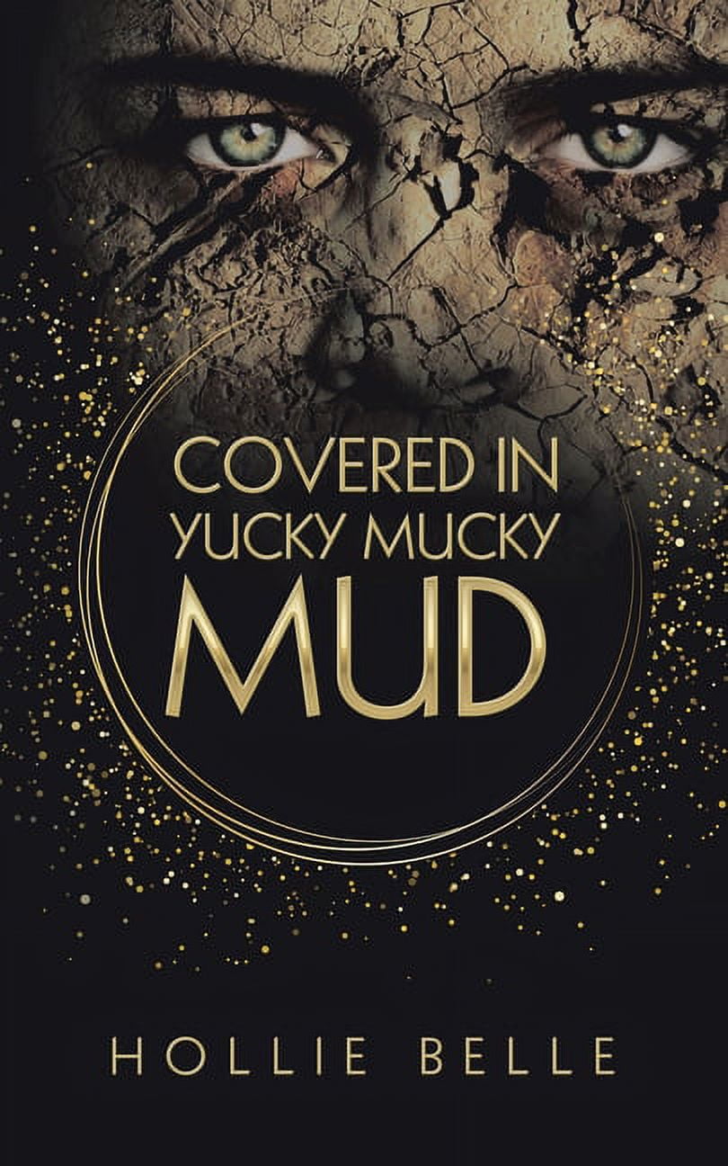 Covered Mud