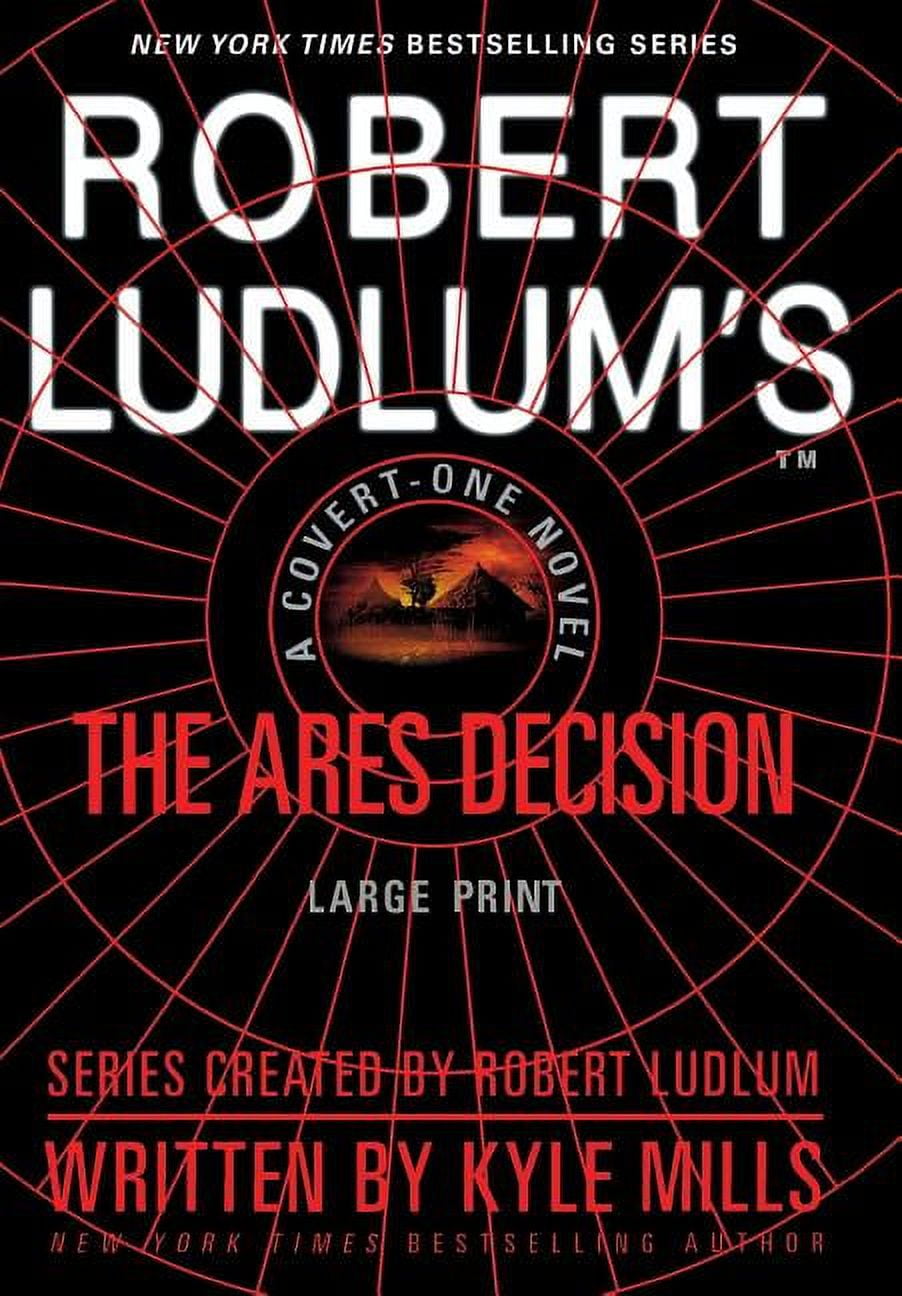 Covert-One Robert Ludlum's(tm) the Ares Decision, Book 8, (Hardcover ...