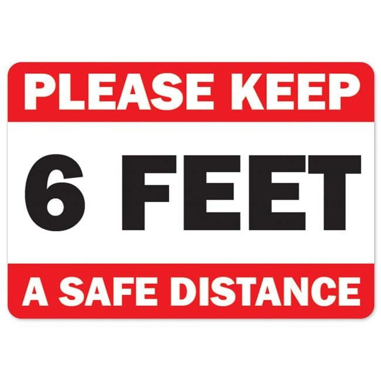Covid-19 Notice Aluminum Sign - Please Keep 6 ft. A Safe Distance ...