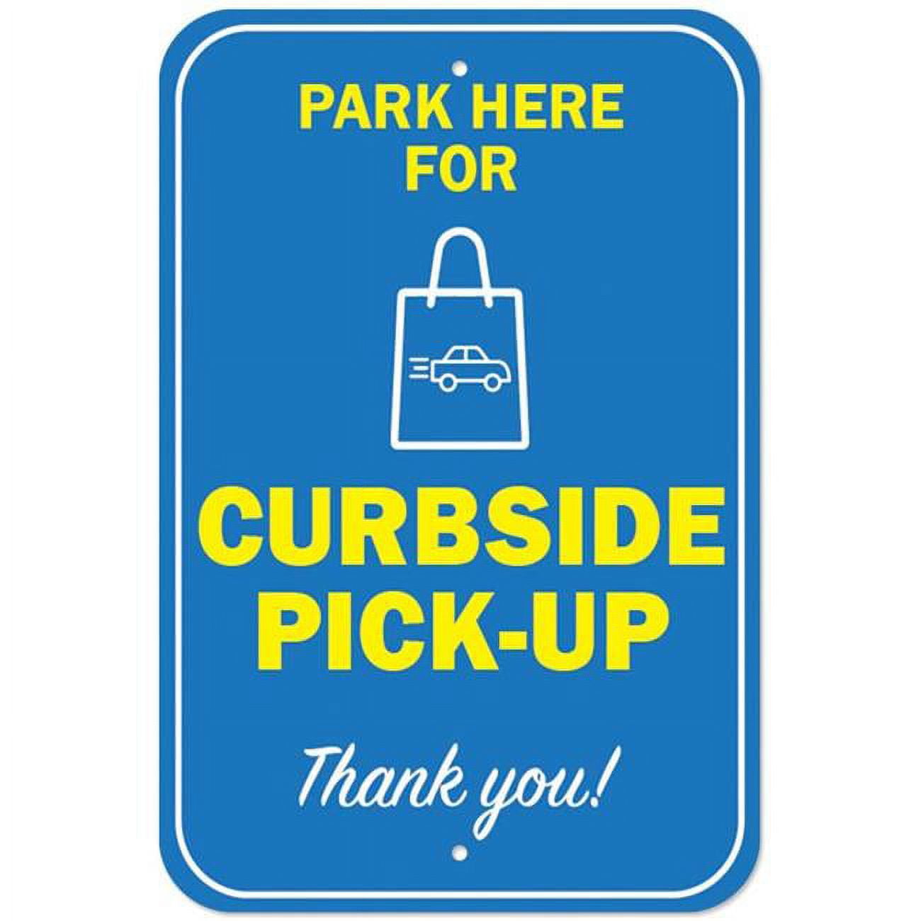 Covid-19 Notice Sign - Park Here for Curbside Pick-up - Walmart.com