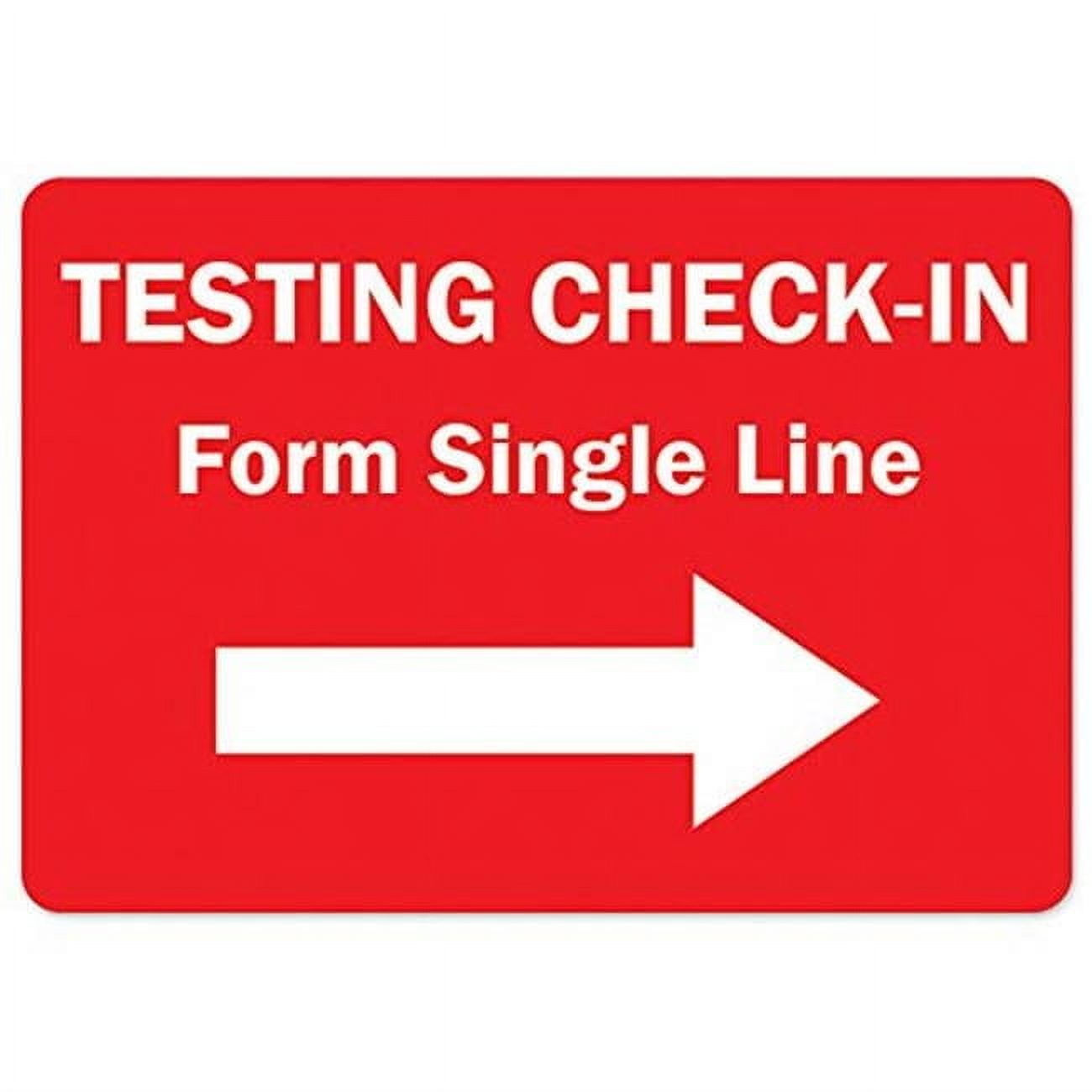 Covid-19 Notice Sign - Testing Check-in Form Single Line Right Arrow ...