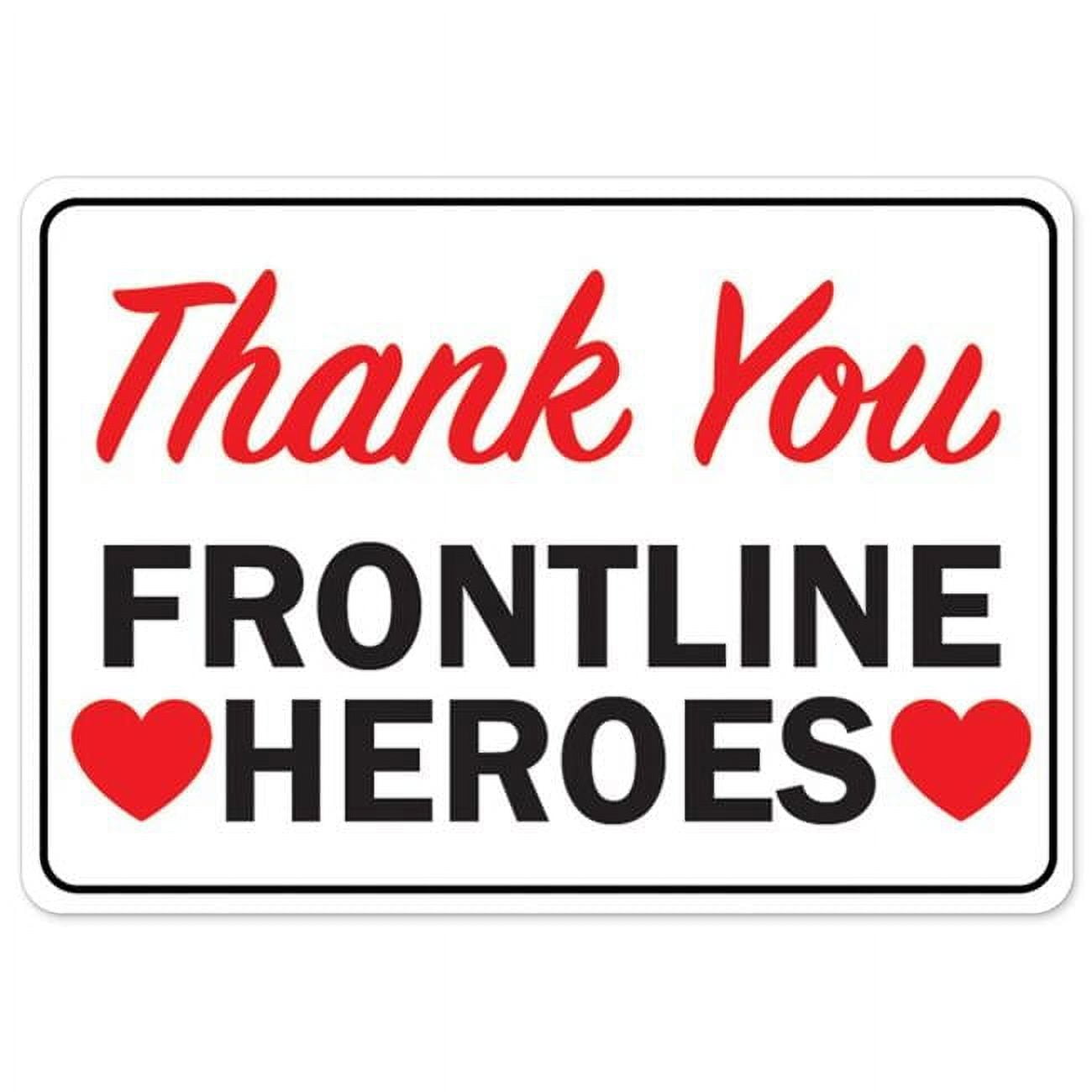 Covid-19 Notice Sign - Thank You Frontline Heroes - Walmart.com
