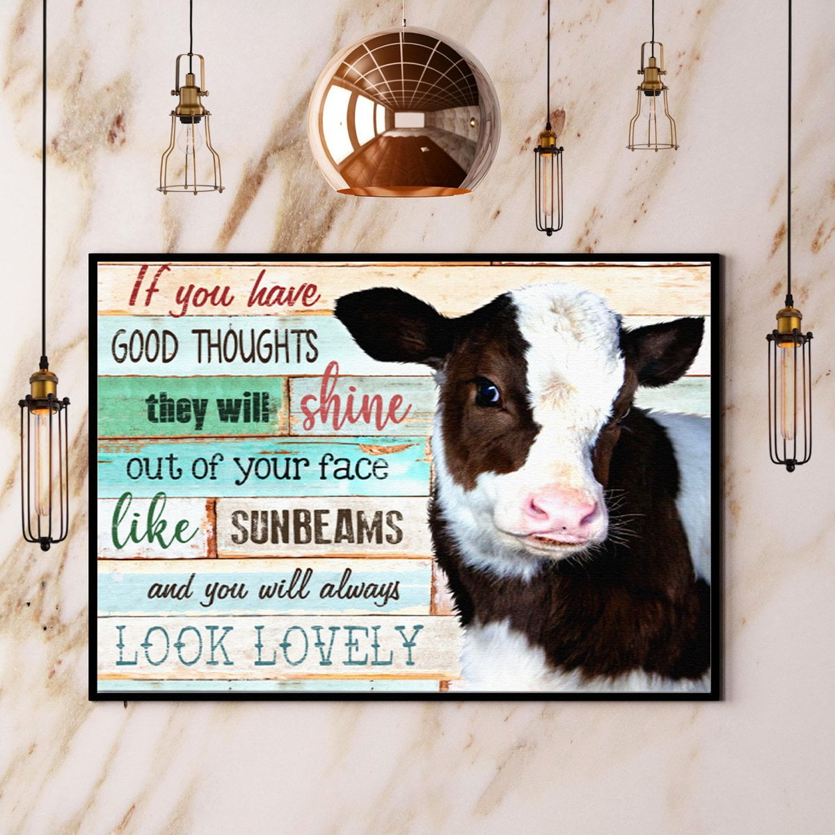 Cow If You Have Good Thoughts You Will Always Lovely Paper Poster No ...