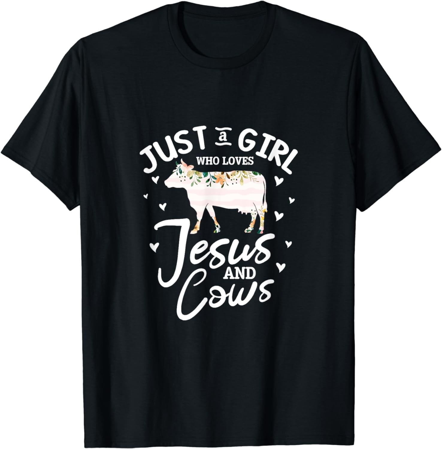 Cow Jesus Christian Just A Girl Who Loves Jesus and Cows T-Shirt ...
