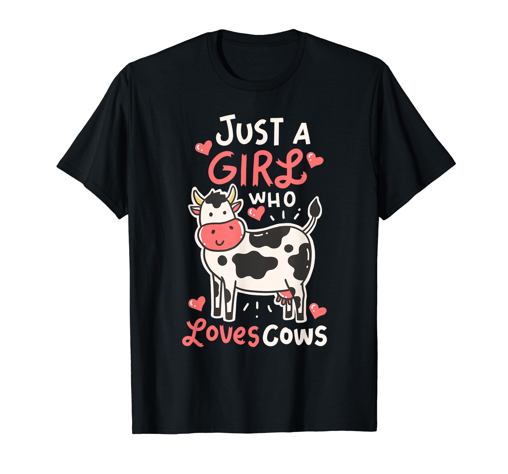 Cow Just A Girl Who Loves Cows Farmer Butcher Milk T-Shirt Black Tee ...