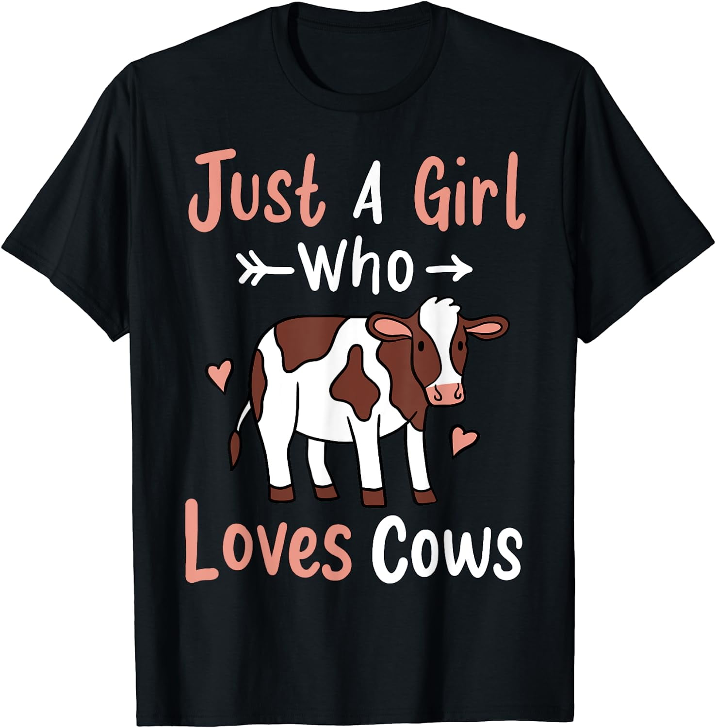 Cow Just a Girl Who Loves Cows Gift for Cow Lovers. T-Shirt - Walmart.com