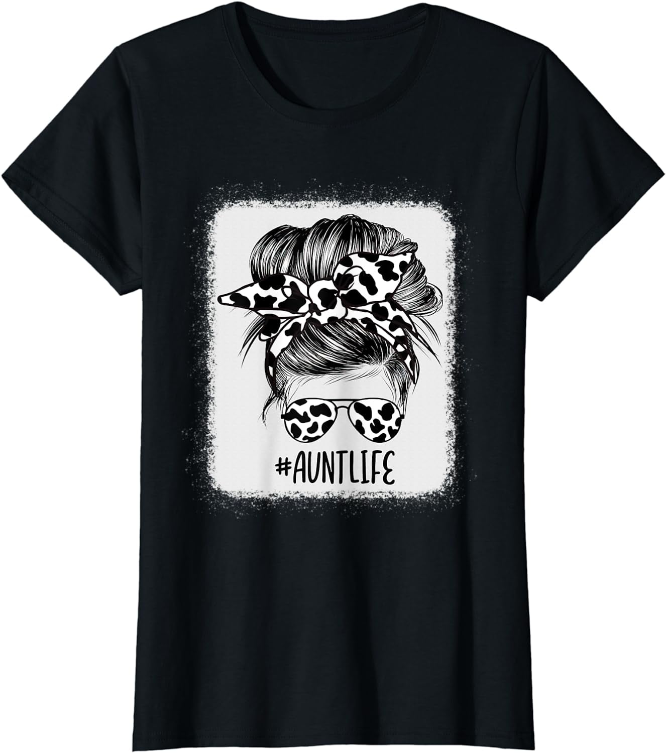 Cow Print Aunt Life Messy Bun Hair T-Shirt - Walmart.com